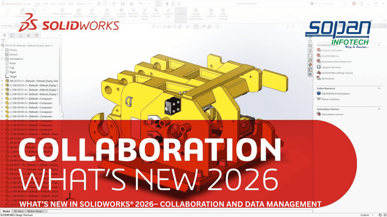 WHAT’S NEW IN SOLIDWORKS® 2026– COLLABORATION AND DATA MANAGEMENT ...